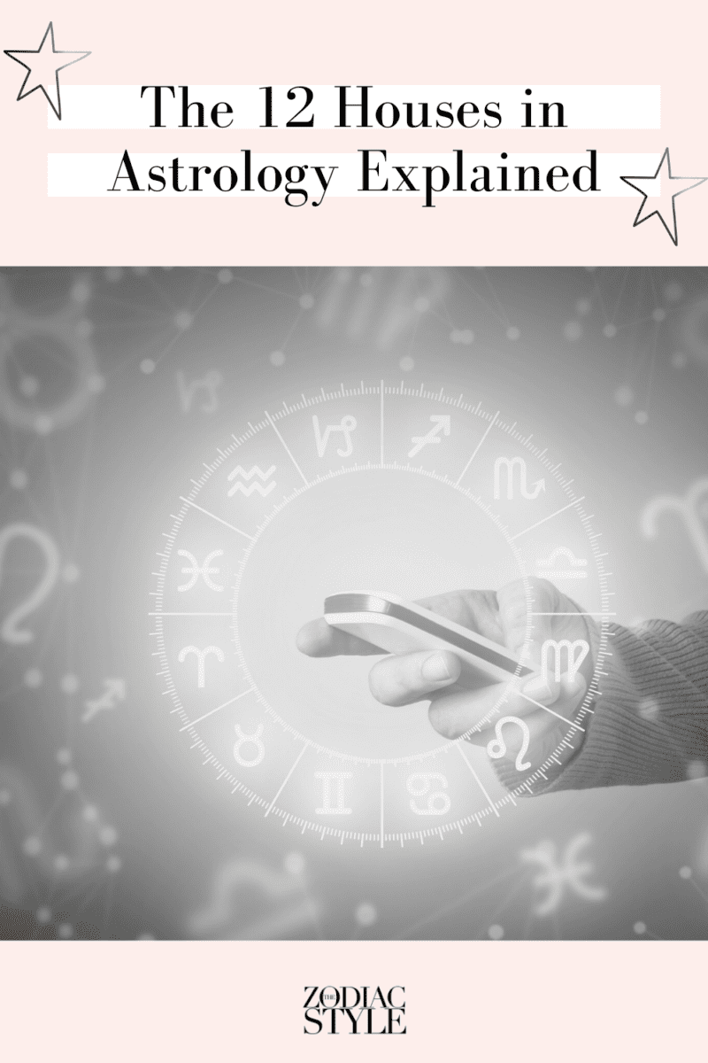 The 12 Astrology Houses Explained - The Zodiac Style