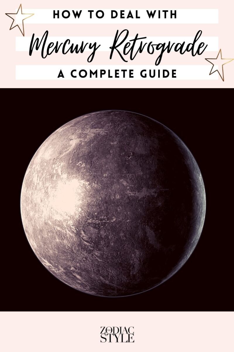 Mercury Retrograde Explained: Dates, Meaning, Effects - The Zodiac Style